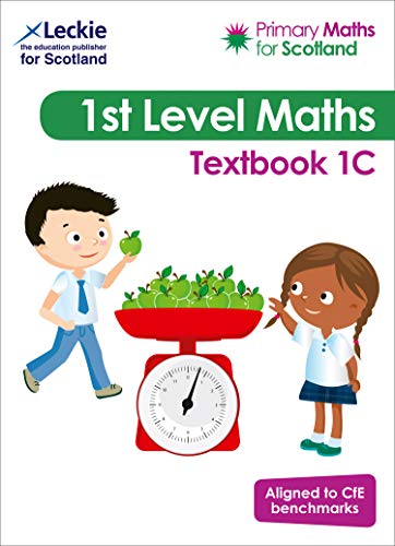 Primary Maths for Scotland Textbook 1C: For Curriculum for Excellence ...