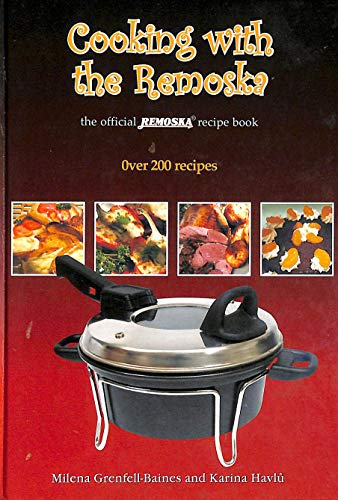 Cooking With the Remoska: The Official Remoska Recipe book. Over 200 ...