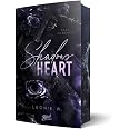 Shadow's Heart: Mit wunderschönem Farbschnitt (Shadows Hunt Reihe ...