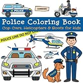 Police Coloring Book For Kids: Fun and cool policeman, dog, cars, and ...