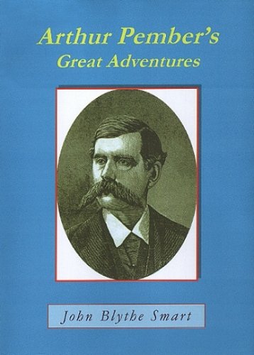 Arthur Pember's Great Adventures: Arthur Pember (1835-86) - Soccer ...