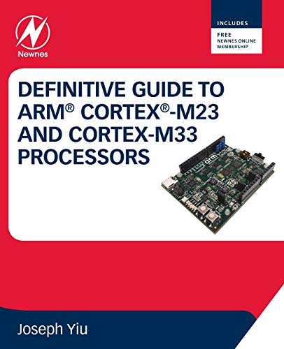 Buy Definitive Guide to Arm Cortex-M23 and Cortex-M33 Processors Book ...