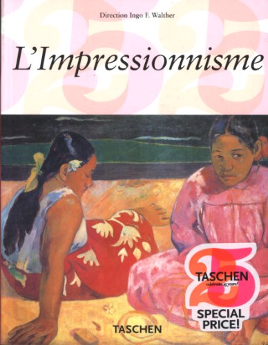 L'Impressionnisme : Peter H. Feist, Ingo F. Walther: Amazon.fr: Livres