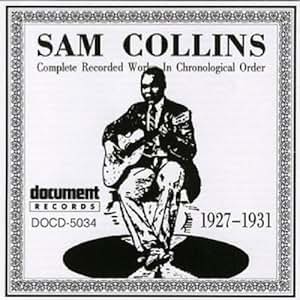 Complete Recorded Works by Sam Collins: Amazon.co.uk: Music