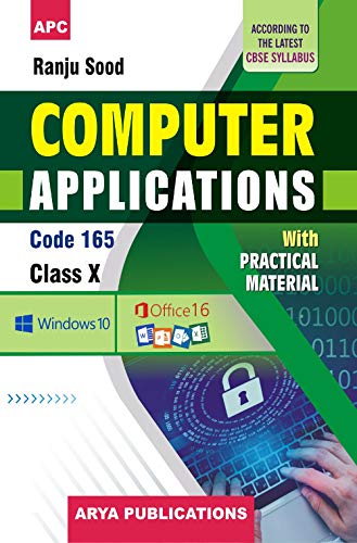 Computer Applications With Practical Material Class X Ranju Sood