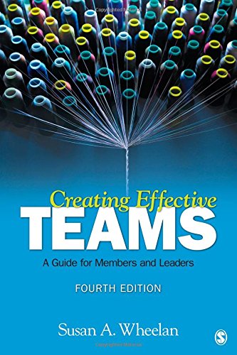 Creating Effective Teams: A Guide for Members and Leaders: Amazon.co.uk ...
