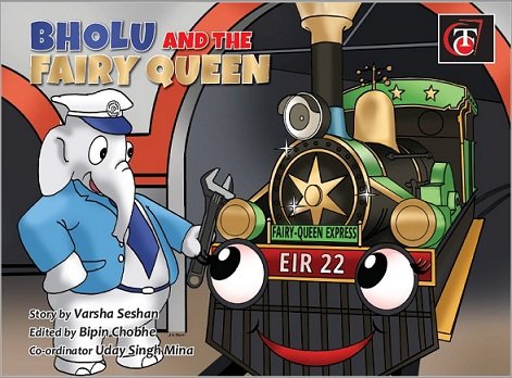 Buy Bholu and the Fairy Queen(English) (Railway Adventures for Young ...