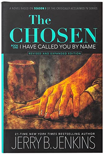 Buy The Chosen: I Have Called You by Name (Revised & Expanded): A Novel ...