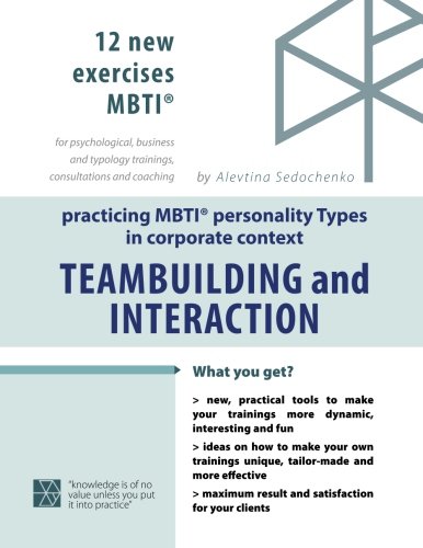 Buy TEAM-BUILDING and INTERACTION. Practicing MBTI TYPES in CORPORATE ...