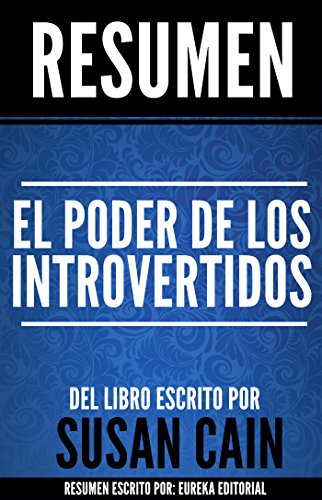 El Poder de los Introvertidos (Quiet - The Power of Introverts): Resumen completo del libro ...