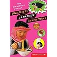 The Big Bento Box of Unuseless Japanese Inventions : Kawakami, Kenji, Fearnley–whitti, Hugh ...