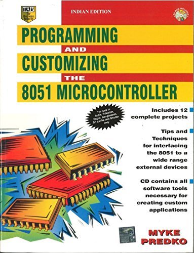 Buy Programming And Customizing The 8051 Microcontroller With Cd Book Online At Low