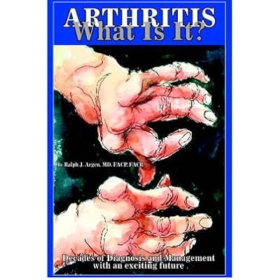 Hadyn Brent: [(Arthritis What Is It?: Decades Of Diagnosis And ...