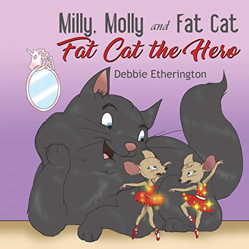 Milly, Molly and Fat Cat: Fat Cat the Hero : Debbie Etherington: Amazon ...
