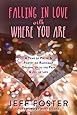 Falling in Love with Where You Are: A Year of Prose and Poetry on ...