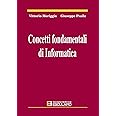 Amazon.it: Concetti fondamentali di informatica - Moriggia, Vittorio ...