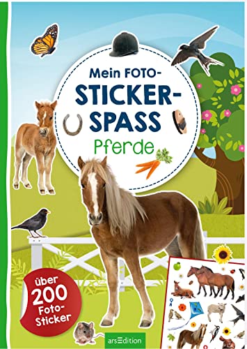 Mein Foto-Stickerspaß – Pferde: Über 200 Foto-Sticker | Stickerheft mit ...