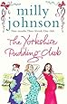 The Yorkshire Pudding Club: Amazon.co.uk: Milly Johnson: 9781849834100 ...