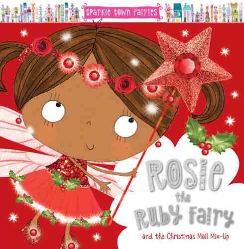 Rosie the Ruby Fairy (Sparkle Town Fairies): Amazon.co.uk: Sarah Creese ...