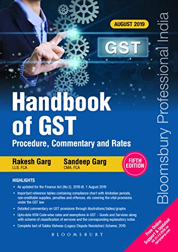 Handbook of GST – Procedure, Commentary and Rates : Rakesh Garg, LLB ...