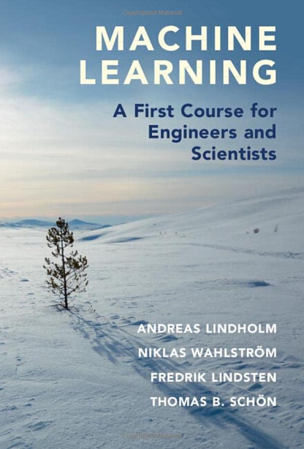 Machine Learning: A First Course for Engineers and Scientists: Amazon ...