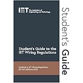 Student's Guide to the IET Wiring Regulations (Electrical Regulations ...