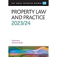 Property Law and Practice 2023/2024: Legal Practice Course Guides (LPC ...