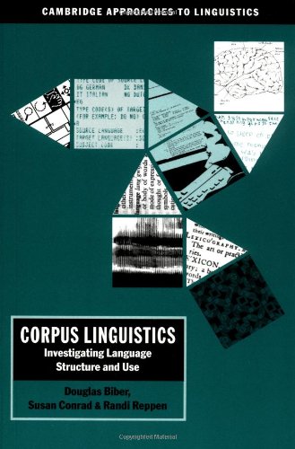 Corpus Linguistics: Investigating Language Structure and Use (Cambridge ...