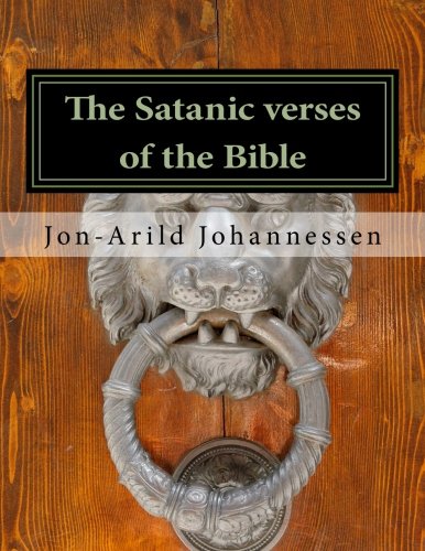 Buy The Satanic Verses of the Bible: Pauline Christianity Versus ...