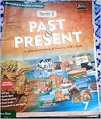 ICSE Past And Present A textbook for History And Civics for class 7 ...