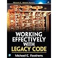 Working Effectively with Legacy Code: Amazon.co.uk: Michael Feathers: 8601400968741: Books