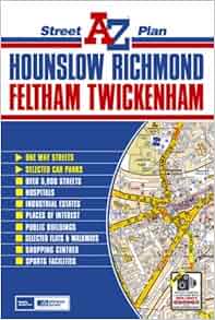 Hounslow, Richmond, Feltham & Twickenham Street Plan (A-Z Street Plan S ...