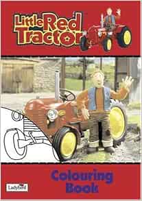 Little Red Tractor: Colouring book: Amazon.co.uk: Glen Bird ...