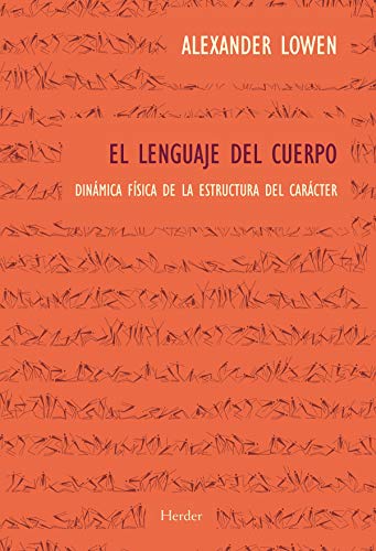 El lenguaje del cuerpo/ The Language of the Body: Dinámica física de la ...