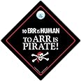 Too Err Is Human To Arr Is Pirate Car Sign, To Arr Is Pirate Sign ...