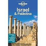 Lonely Planet Reiseführer Israel, Palästina: Mehr als 600 Tipps für ...