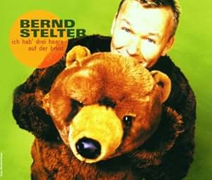 Ich Hab 3 Haare auf der Brust - Bernd Stelter: Amazon.de: Musik