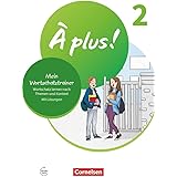 À plus ! Neubearbeitung - Französisch als 1. und 2. Fremdsprache ...