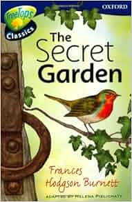 Oxford Reading Tree: Level 14: TreeTops Classics: The Secret Garden ...