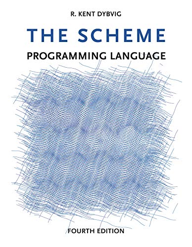 The Scheme Programming Language, 4th Edition (The MIT Press): Amazon.co ...