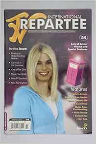 TV Repartee International Magazine #54 TV TS TG Nina Rose's Adult Cross ...