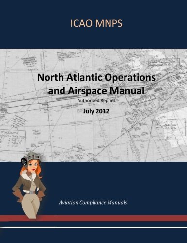 ICAO Mnps: North Atlantic Operations and Airspace Manual: Amazon.co.uk ...