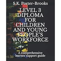 CACHE Level 3 Children and Young People's Workforce Diploma: Early ...