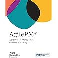 AgilePM: Agile Project Management: Reference Book v3 (Agile Business Products): Amazon.co.uk ...