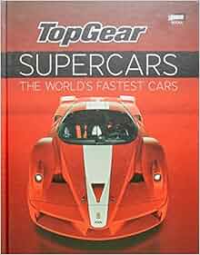 Top Gear Supercars: The World's Fastest Cars: Amazon.co.uk: Top Gear ...