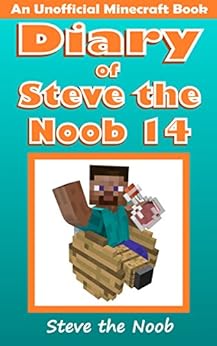 Diary of Steve the Noob 14 (An Unofficial Minecraft Book) (Diary of ...