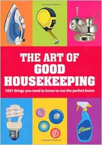 The Art of Good Housekeeping: Amazon.co.uk: Good Housekeeping ...