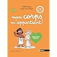 Mon corps m'appartient - Respect, intimité, consentement, parlons-en ...
