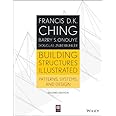 Building Structures Illustrated: Patterns, Systems, and Design, 2nd ...