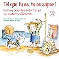 Amazon.fr - Tel Que Tu Es, Tu Es Super! - Heyboer O'Keefe, Susan - Livres
